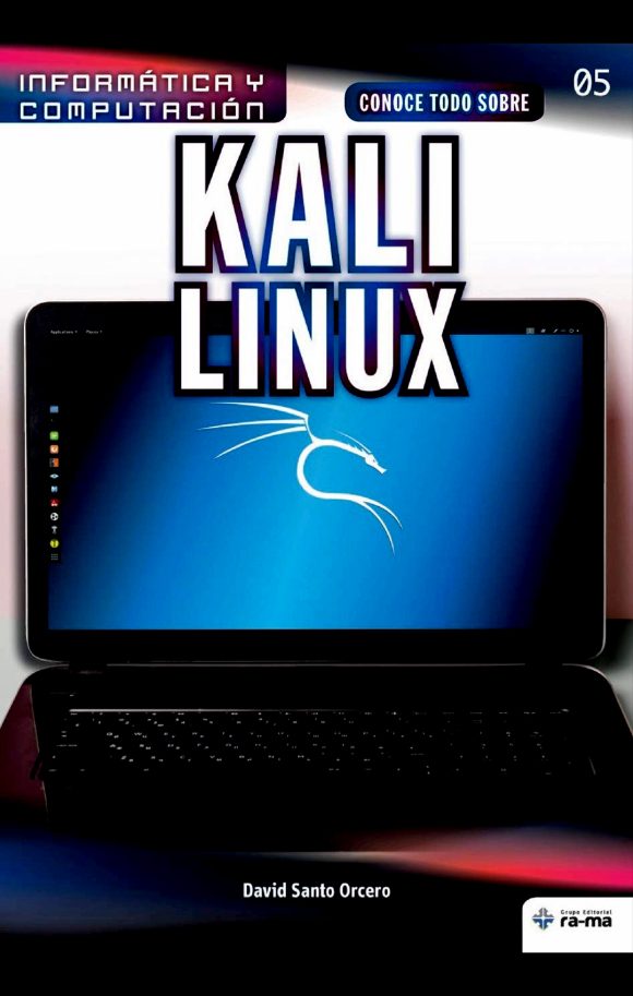 05. Conoce todo sobre Kali Linux - Books American Book Group