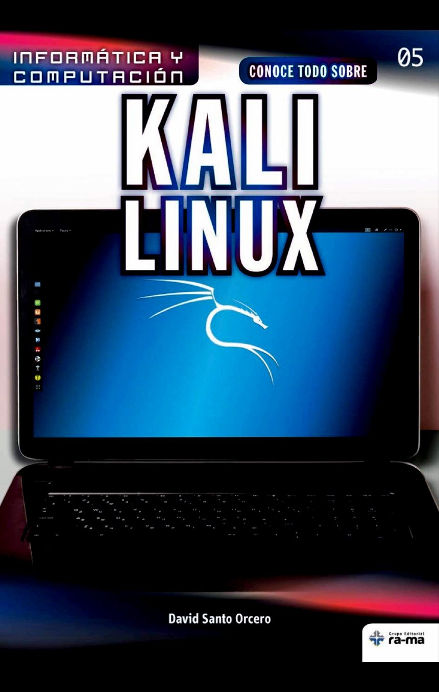 05. Conoce todo sobre Kali Linux - Books American Book Group