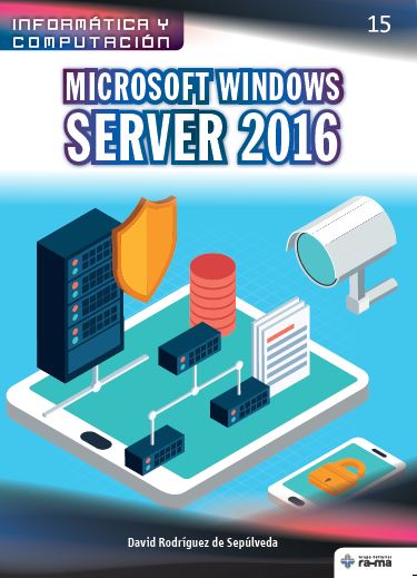 Conoce todo sobre Microsoft Windows Server 2016 - Books American Book Group